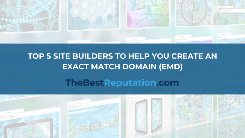 Top 5 Site Builders to Help You Create an Exact Match Domain (EMD ...