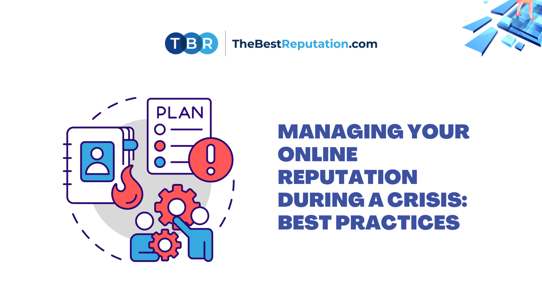 Managing Your Online Reputation During a Crisis: Best Practices
