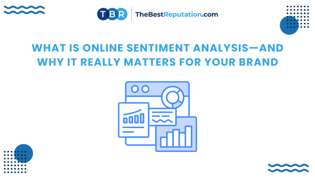 What Is Online Sentiment Analysis?