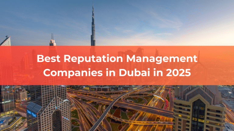Best Reputation Management Companies in Dubai